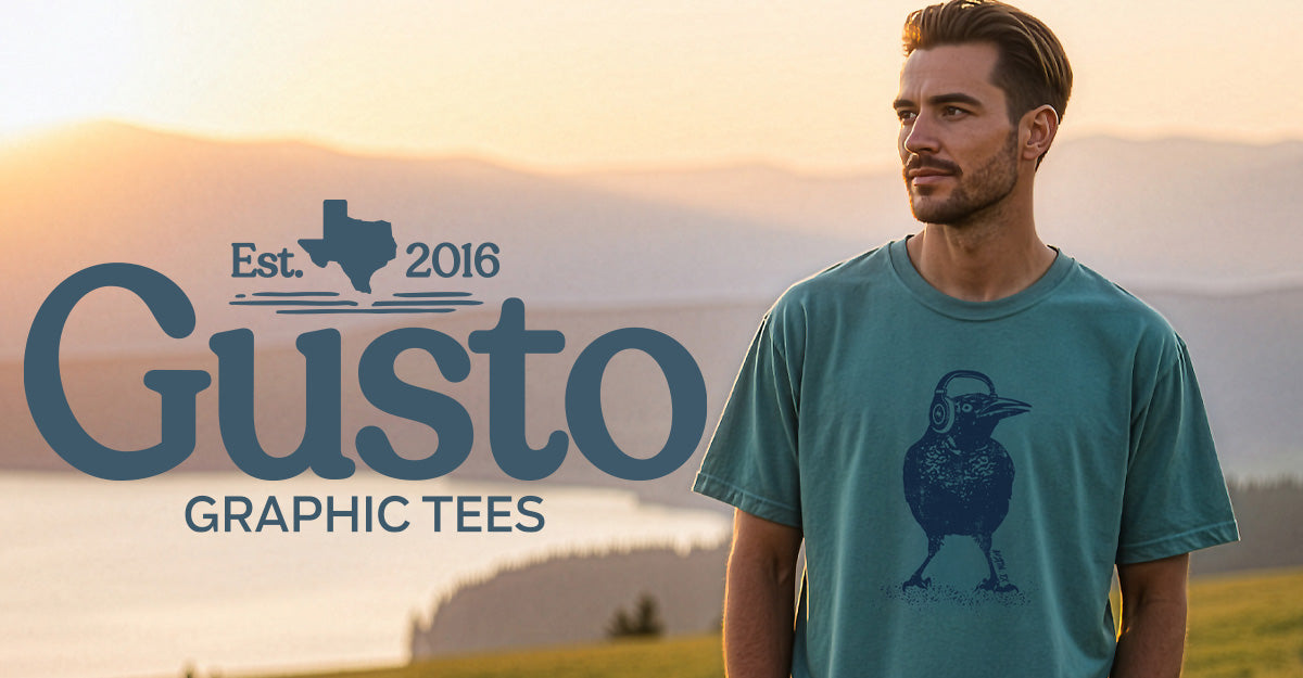 Gusto Graphic Tees | Texas Vibes. Bold Designs.