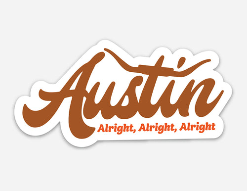 Alright Austin Sticker | Austin Texas Vinyl Sticker | Gusto Graphic Tees